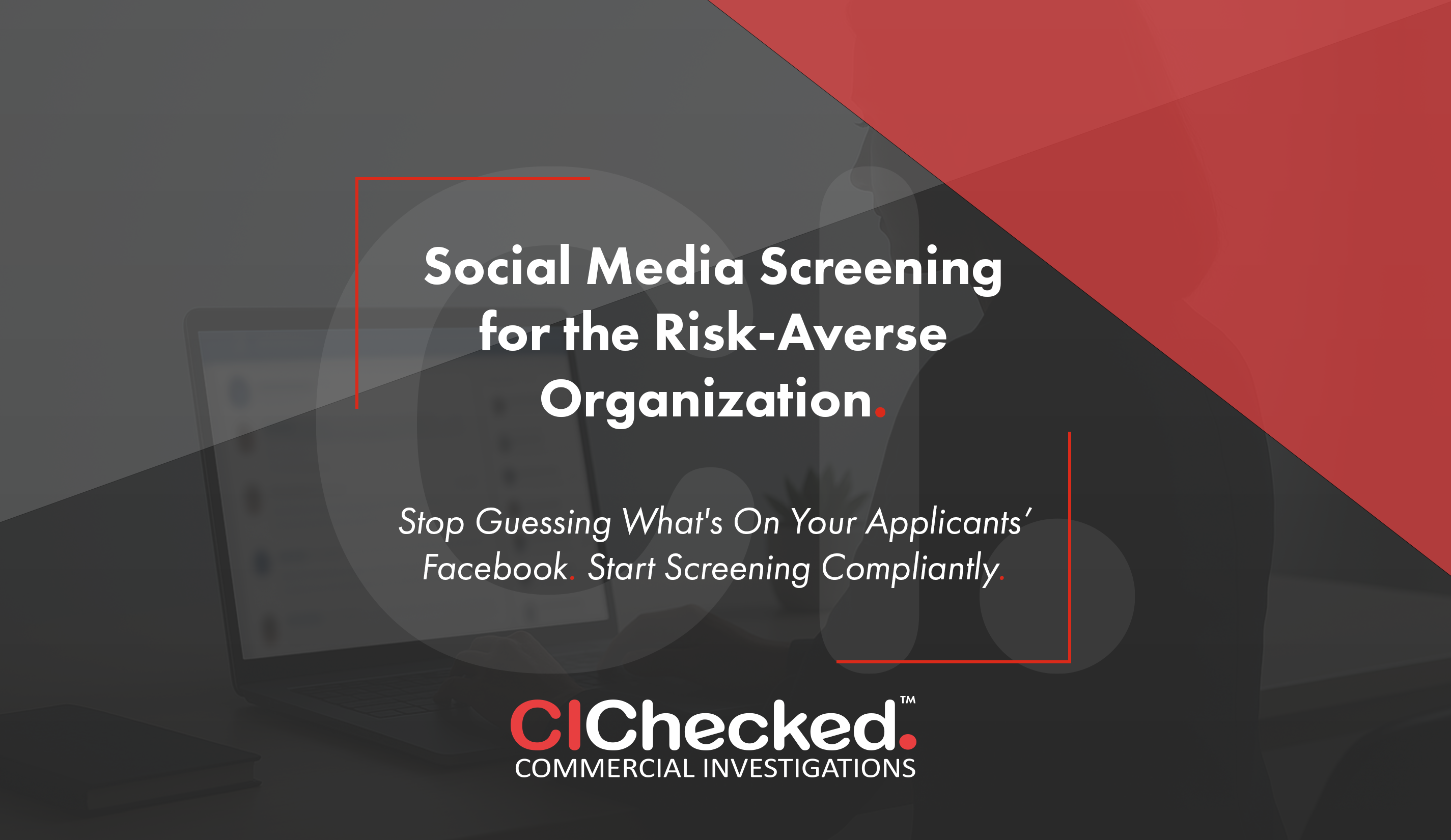 Social Media Screening for the Risk-Averse Organization